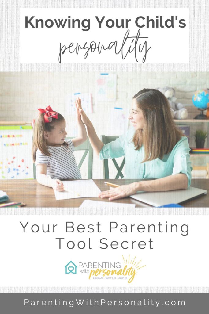 Best Parenting Tool Secret: Why Knowing Your Child’s Personality is Key ...